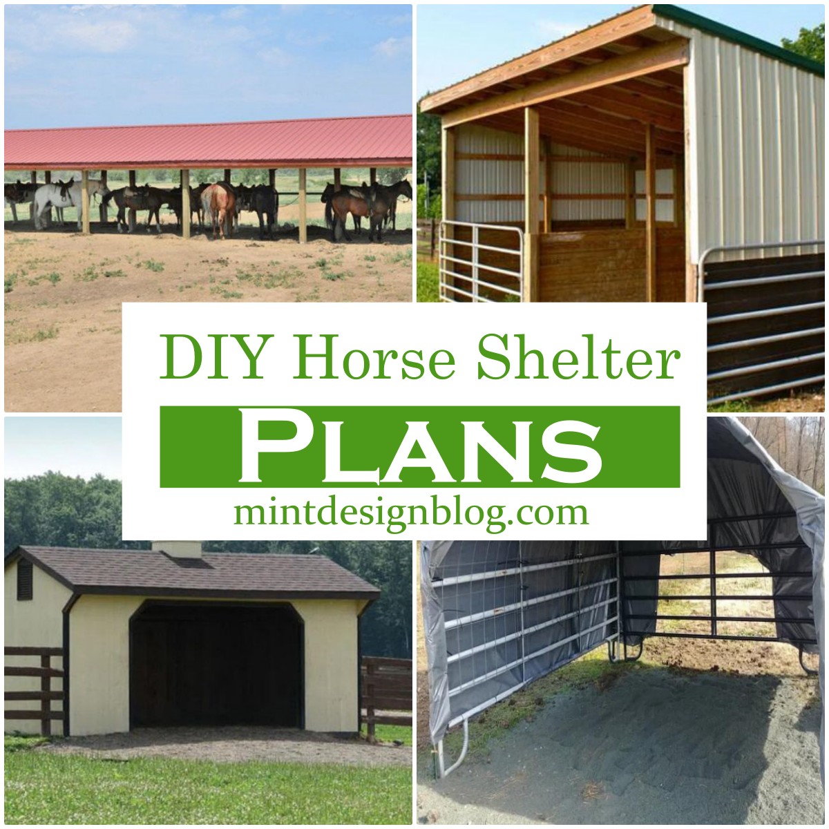 14 DIY Horse Shelter Plans For Horse Lovers - Mint Design Blog