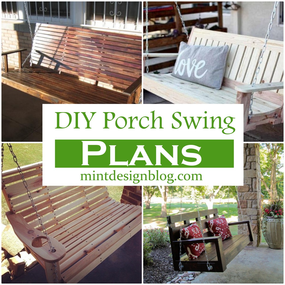 29 Free DIY Porch Swing Plans For Everyone To Try - Mint Design Blog