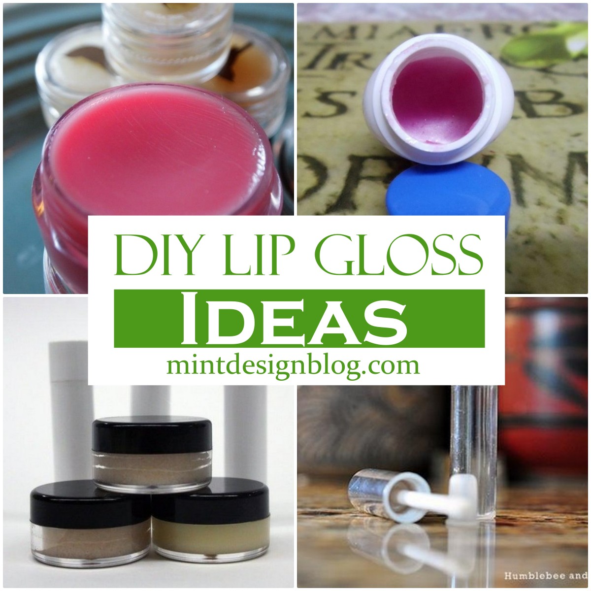 20 Easy DIY Lip Gloss Ideas - Mint Design Blog