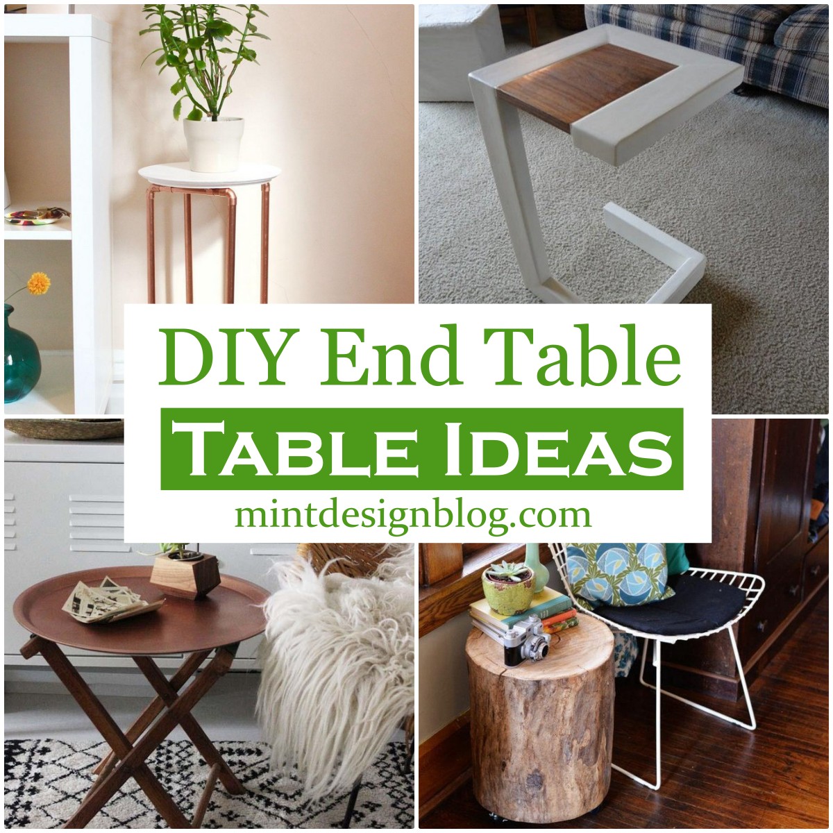 25 DIY End Table Ideas - Mint Design Blog