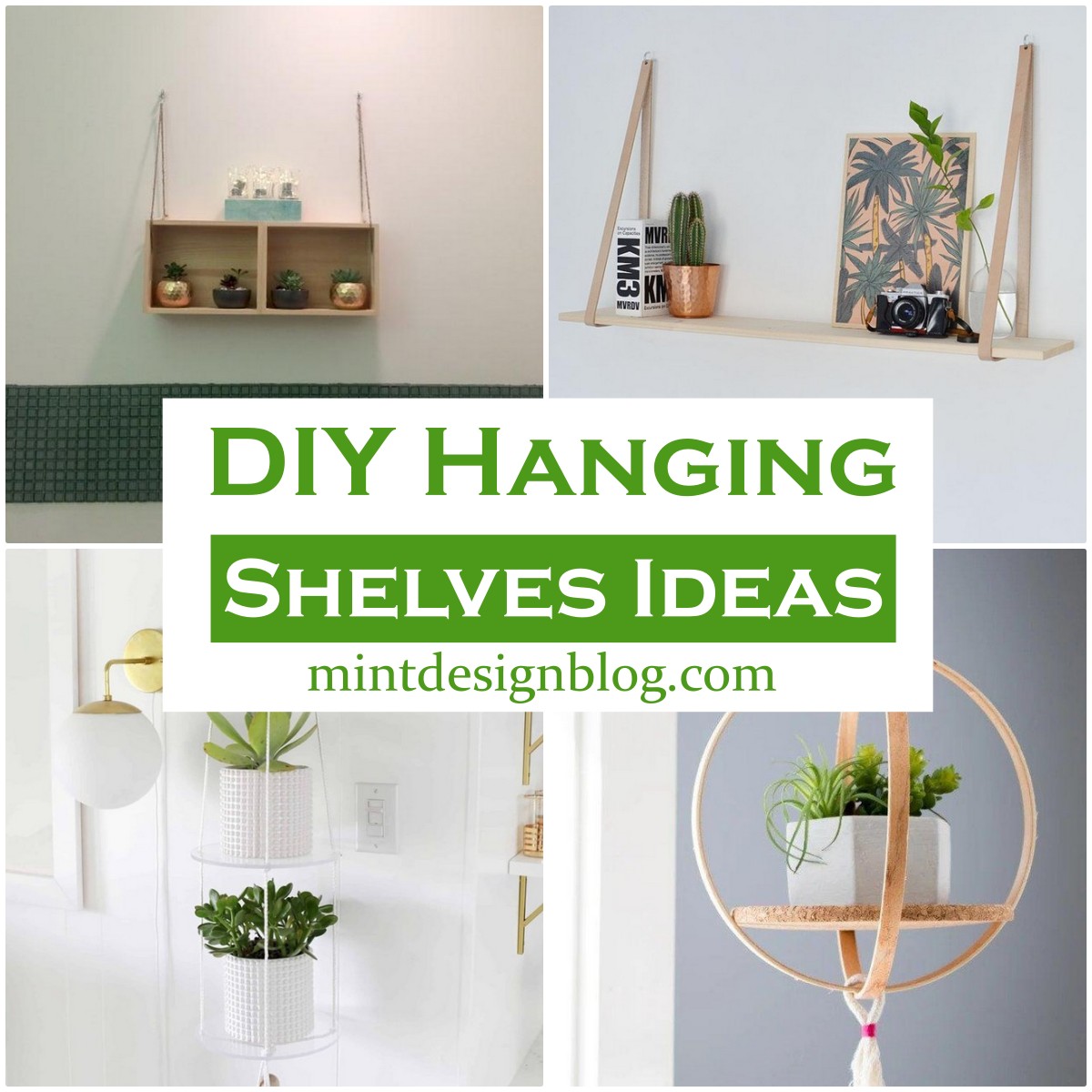 25 DIY Hanging Shelves Ideas - Mint Design Blog